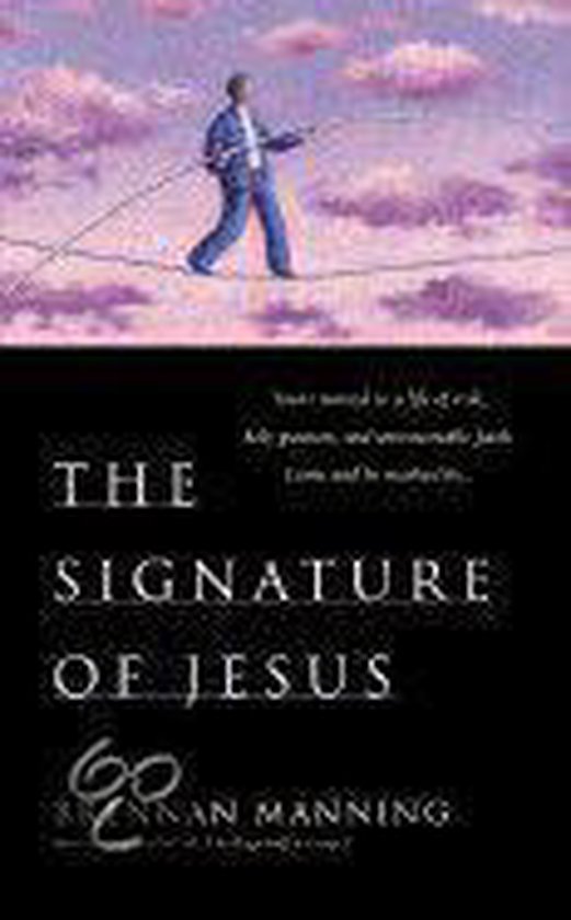 The Signature of Jesus, Brennan Manning | 9780880708593 | Boeken | bol