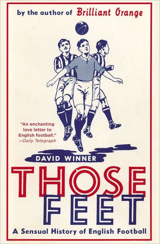 Those Feet (ebook), David Winner | 9781468309294 | Boeken | bol.com