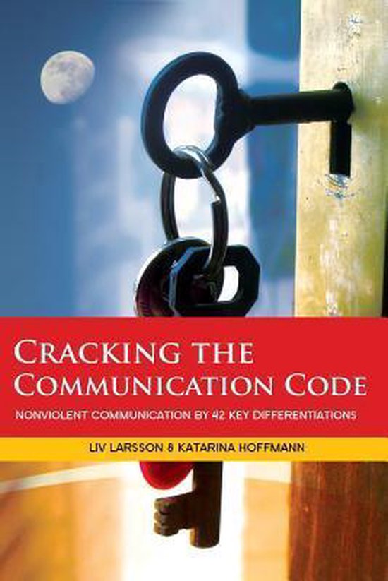 Cracking the Communication Code | 9789187489310 | Liv Larsson | Boeken | bol