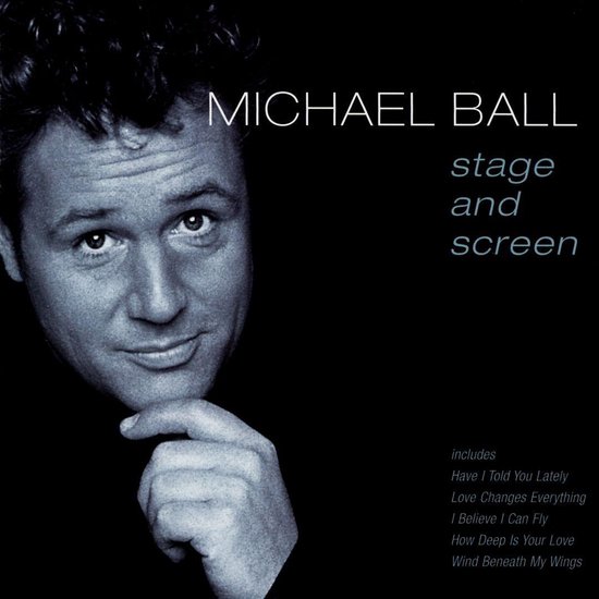 Stage & Screen - Ball Michael, Michael Ball | CD (album) | Muziek | bol
