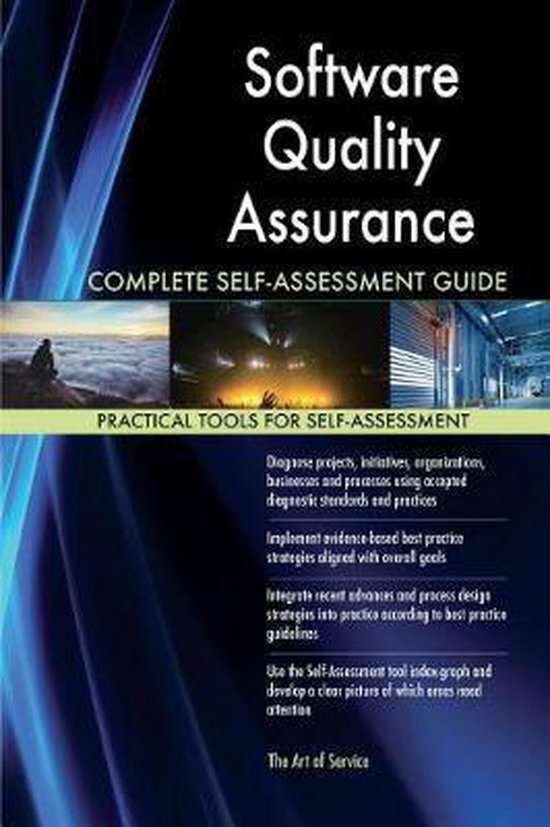 Software Quality Assurance Complete Self-Assessment Guide, Gerardus ...