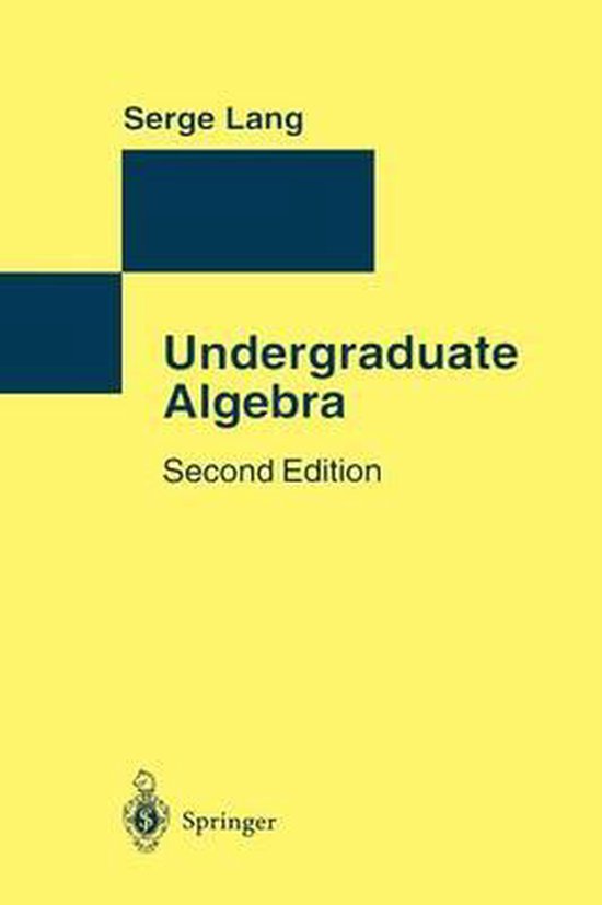 Undergraduate Algebra | 9783540780588 | Serge Lang | Boeken | bol.com