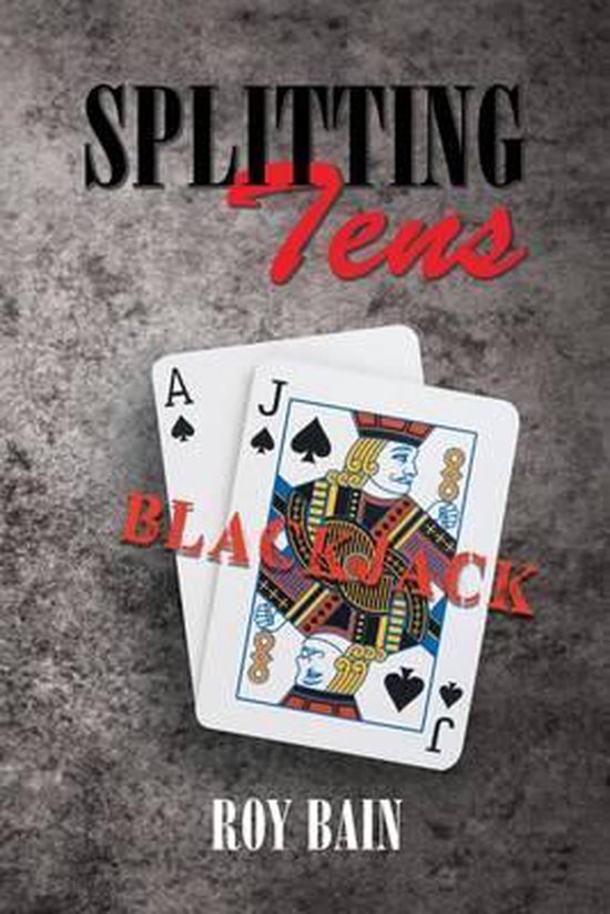 Splitting Tens, Roy Bain | 9781684097159 | Boeken | bol.com