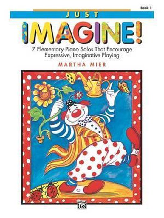 Just Imagine!, Book 1, Martha Mier | 9780739005422 | Boeken | bol.com