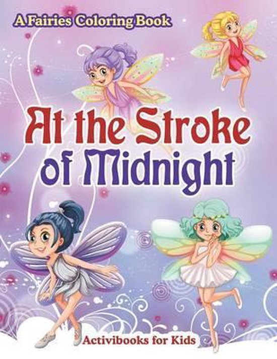 At the Stroke of Midnight, Activibooks For Kids | 9781683216711 ...