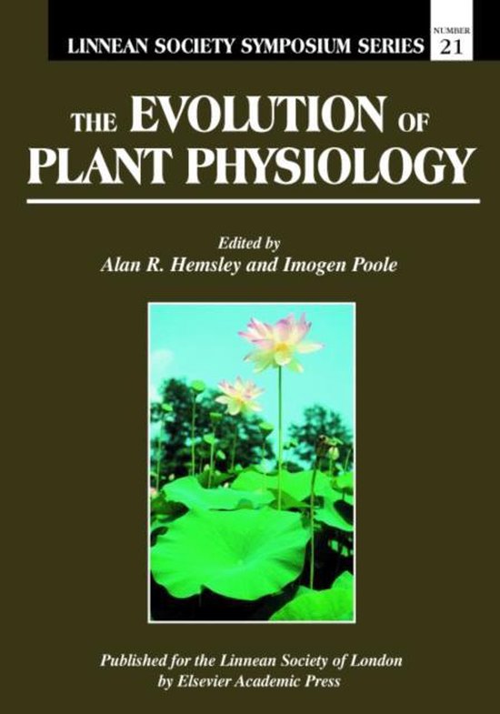 The Evolution of Plant Physiology | 9780123395528 | Imogen Poole ...