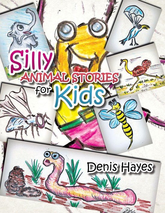 Silly Animal Stories for Kids (ebook), Denis Hayes | 9781482892505 ...