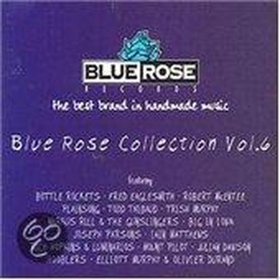 Blue Rose Collection Vol. 6, various artists | CD (album) | Muziek | bol