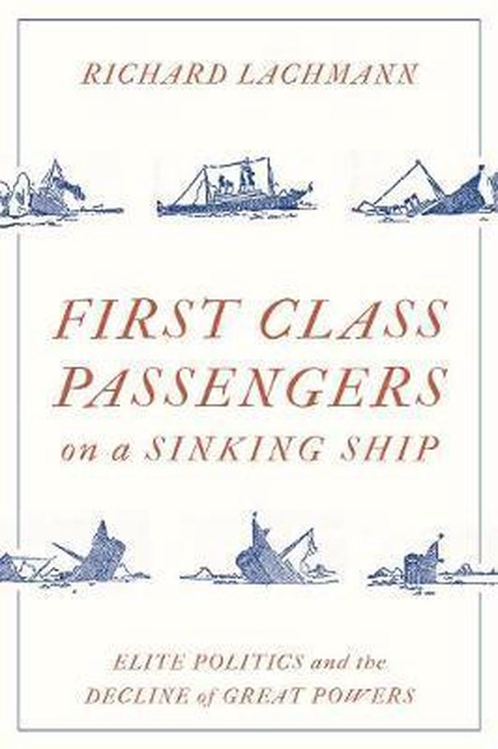 First-Class Passengers on a Sinking Ship | 9781788734073 | Richard ...
