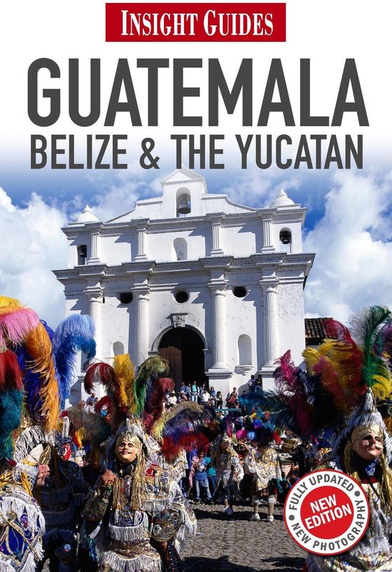 Insight Guides Guatemala, Belize and The Yucatán (ebook), Insight ...