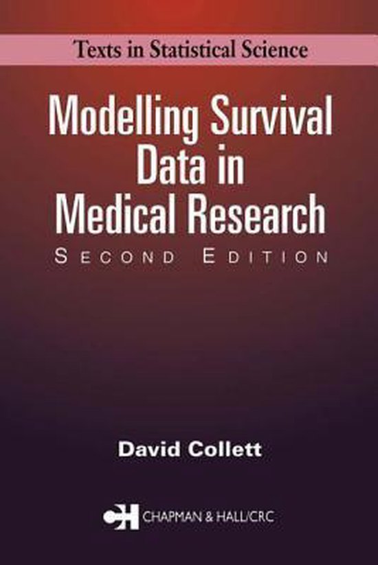 Modelling Survival Data in Medical Research, David Collett | 9780412448904 | Boeken | bol