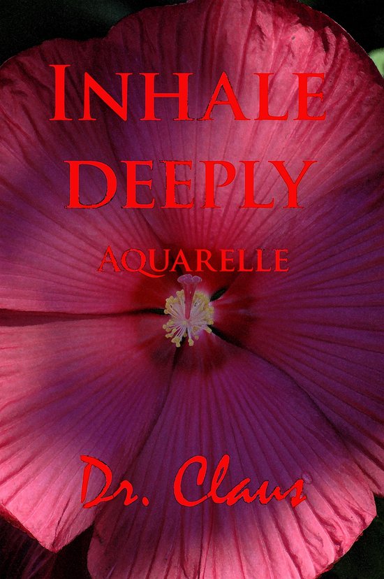 Inhale Deeply (Aquarelle) (ebook), Dr. Claus | 9781452437316 | Boeken ...
