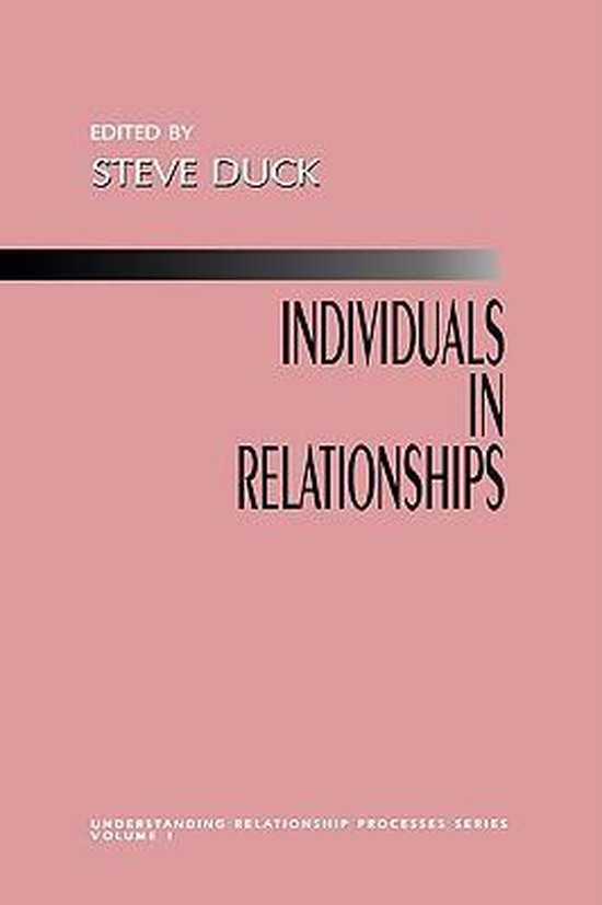 Understanding Relationship Processes series- Individuals in ...