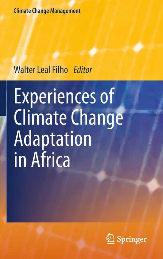 Climate Change Management - Experiences of Climate Change Adaptation in Africa... | bol.com