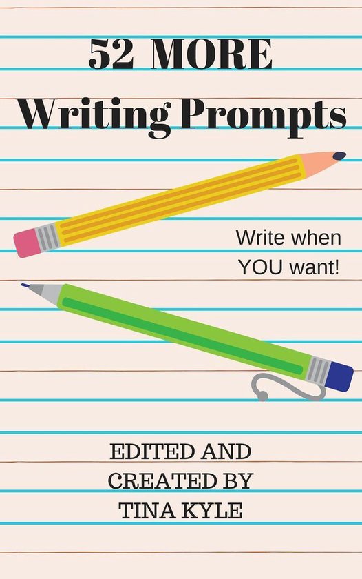 52 More Writing Prompts (ebook), Tina Kyle | 9781386147817 | Boeken ...