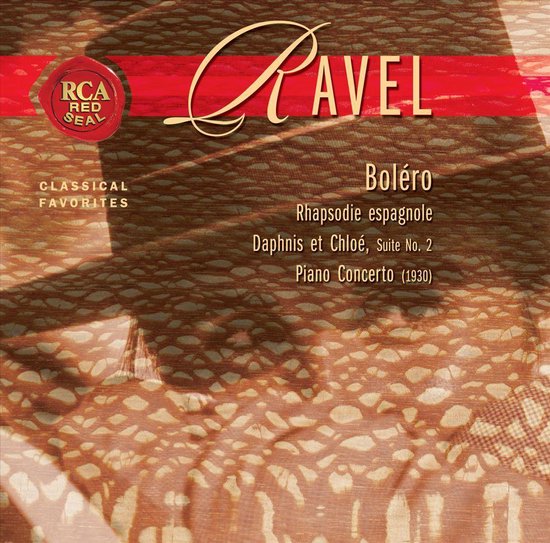 Ravel: Boléro; Rhapsodie espagnole; Daphnis et Chloé Suite No. 2; Piano Concerto... | bol.com