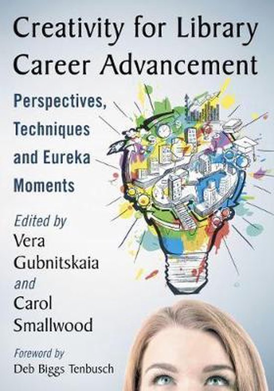 Creativity for Library Career Advancement | 9781476674018 | Boeken ...