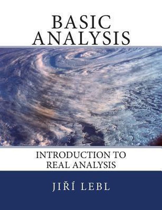 Basic Analysis | 9781505695915 | Jiri Lebl | Boeken | bol