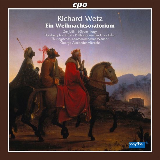 Richard Wetz: Ein Weihnachtsoratorium, Thüringisches Kammerorchester ...