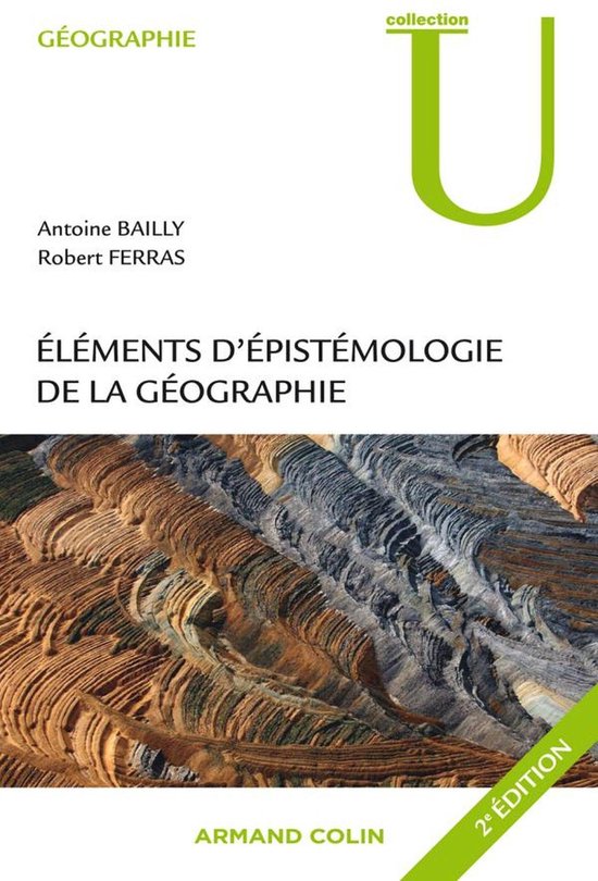 Eléments d'épistémologie de la géographie (ebook), Antoine Bailly ...