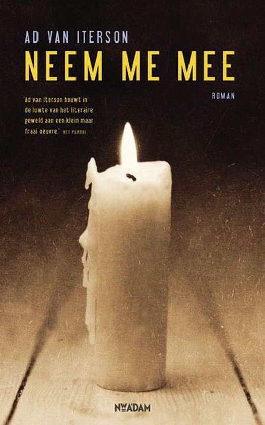 Neem me mee, Ad van Iterson | 9789046807163 | Boeken | bol.com