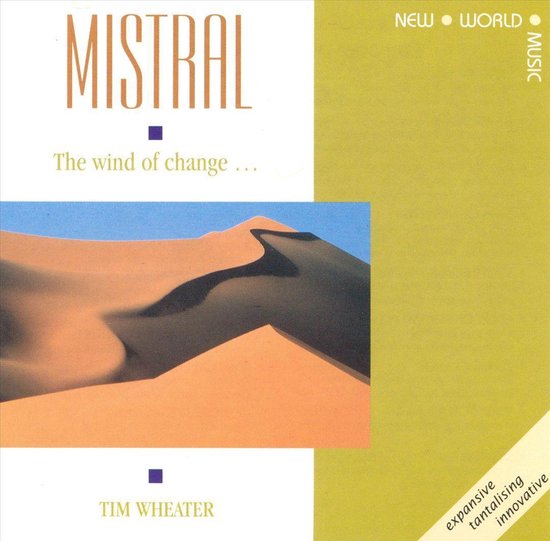 Mistral/The Wind Of Chang, Tim Wheater | CD (album) | Muziek | bol