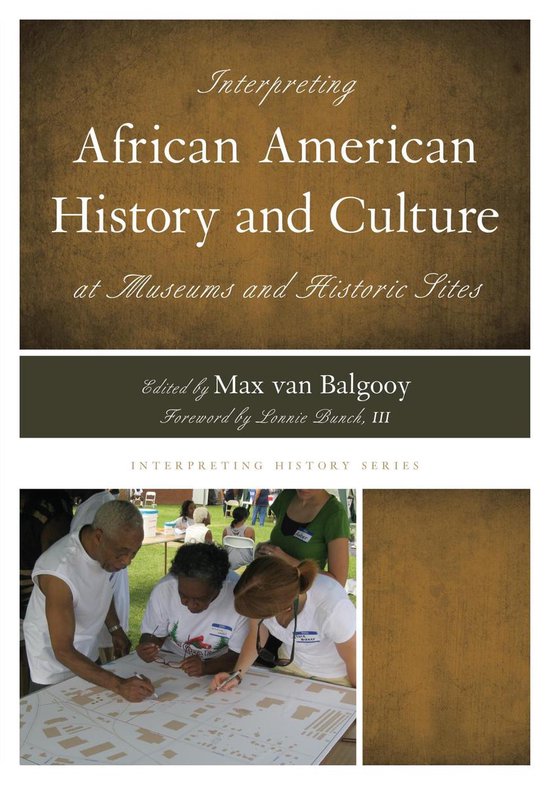 Interpreting History 3 - Interpreting African American History and ...
