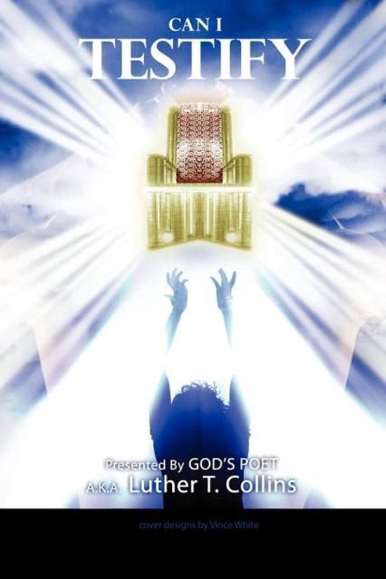 Can I Testify, Luther T Collins | 9781615790784 | Boeken | bol.com