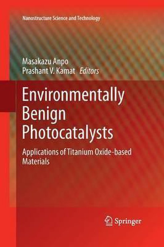 Nanostructure Science and Technology- Environmentally Benign Photocatalysts |... | bol