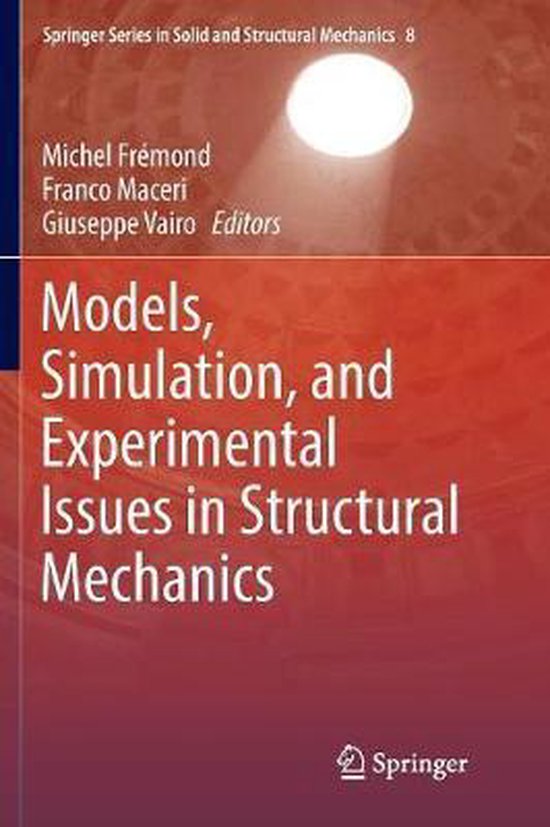 Springer Series in Solid and Structural Mechanics- Models, Simulation ...