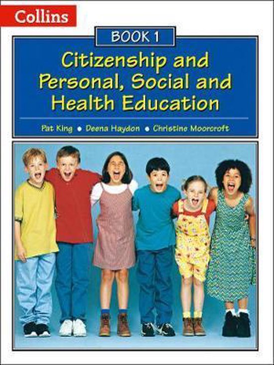 Collins Citizenship & PSHE Book 1 | 9780007436903 | Pat King | Boeken ...
