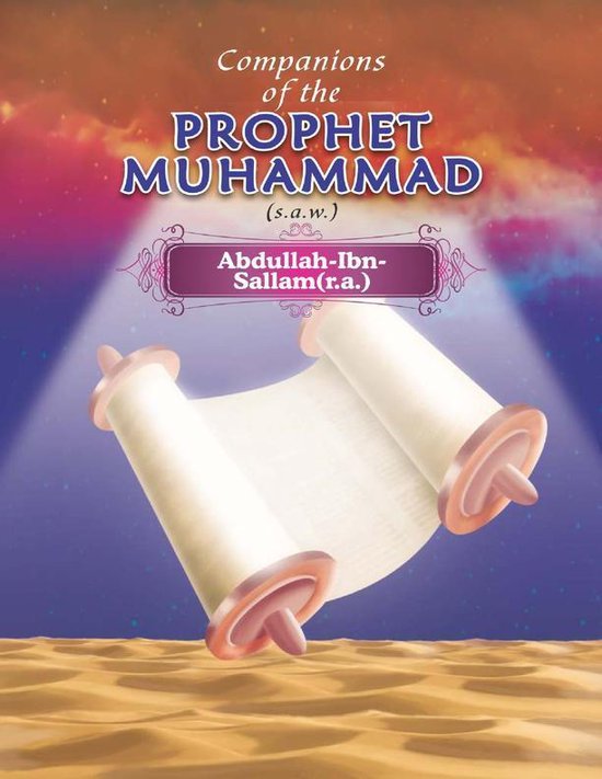 Companions of the Prophet Muhammad(s.a.w.) Abdullah - Ibn - Sallam(r.a ...