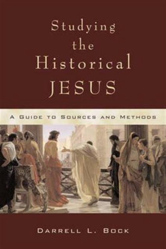 Studying the historical Jesus, Darrell L Bock | 9780851112732 | Boeken | bol