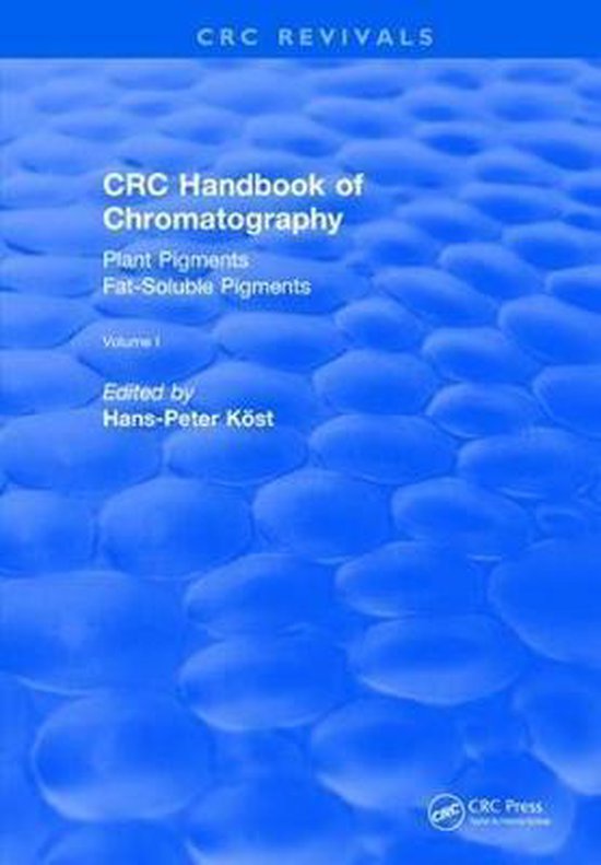CRC Press Revivals- CRC Handbook of Chromatography | 9781138558304 | Hans-Peter Kost |... | bol.com