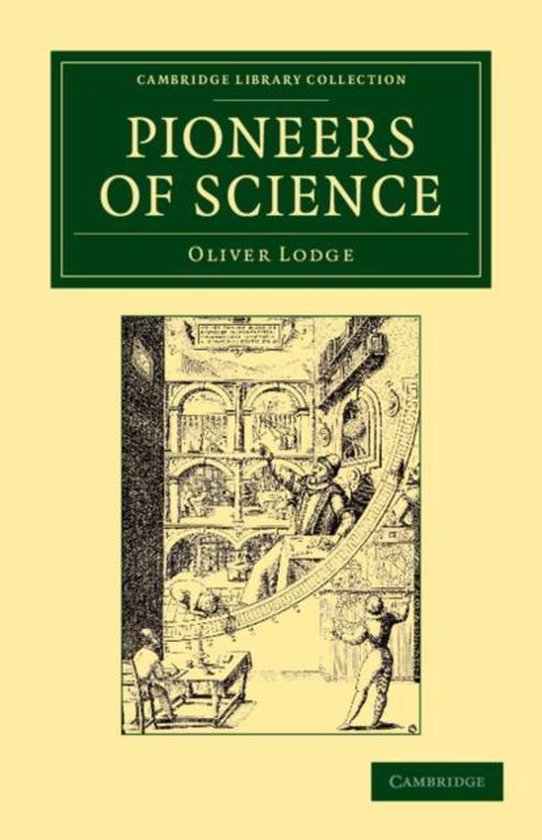 Pioneers of Science | 9781108052511 | Oliver Lodge | Boeken | bol.com