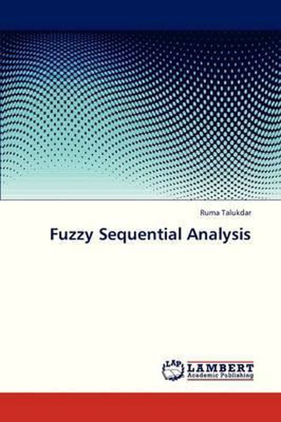 Fuzzy Sequential Analysis | 9783659219269 | Talukdar Ruma | Boeken | bol