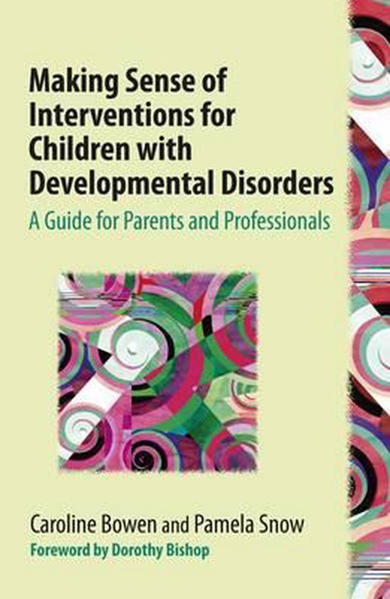 Making Sense of Interventions for Children with Developmental Disorders ...