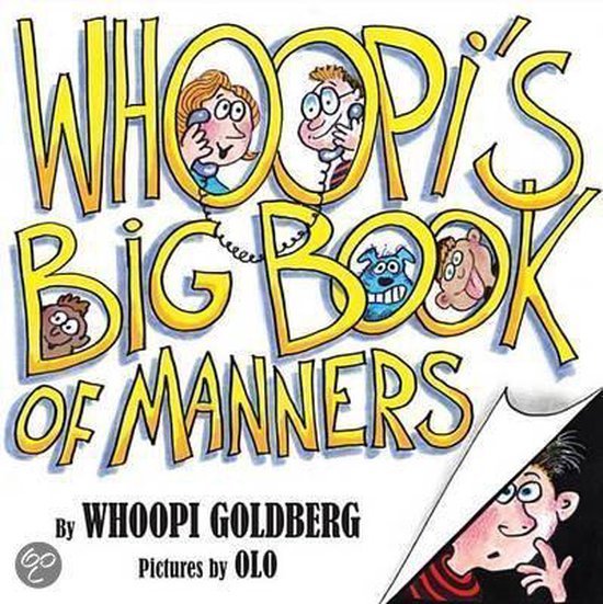 Whoopi's Big Book of Manners, Whoopi Goldberg | 9781423129103 | Boeken ...