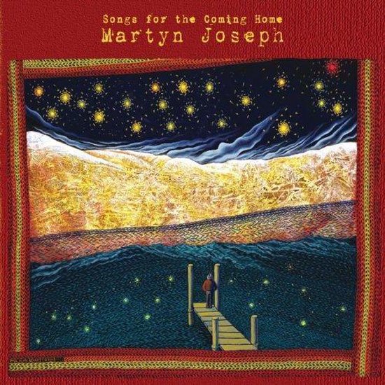 Joseph Martyn - Songs For The Coming Home, Joseph Martyn | Muziek | bol