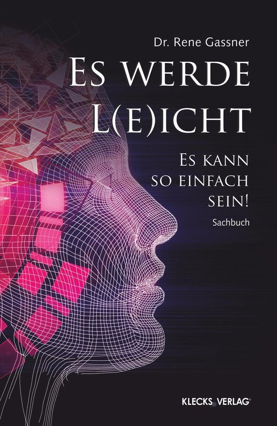 Es werde L(e)icht (ebook), Dr. Rene Gassner | 9783956836039 | Boeken ...