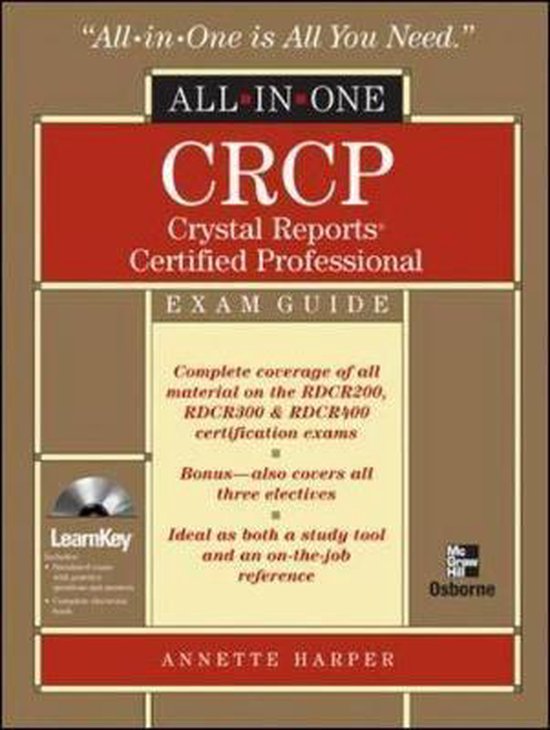 Crcp Crystal Reports Certified Professional All-In-One [With CDROM ...