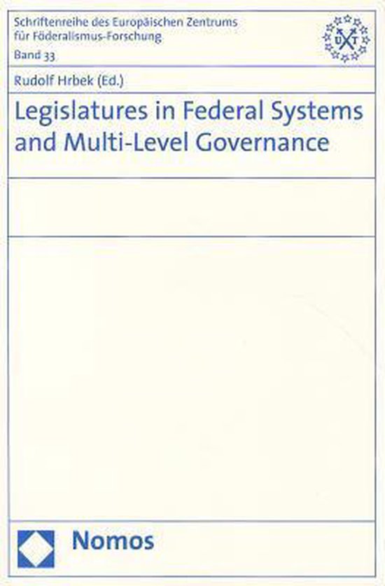 Legislatures in Federal Systems and Multi-Level Governance ...