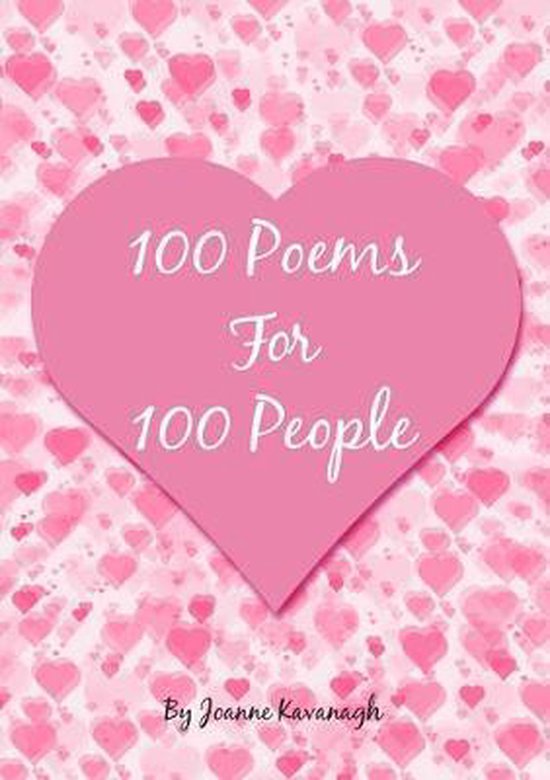 100 Poems for 100 People, Joanne Kavanagh | 9781910181362 | Boeken ...