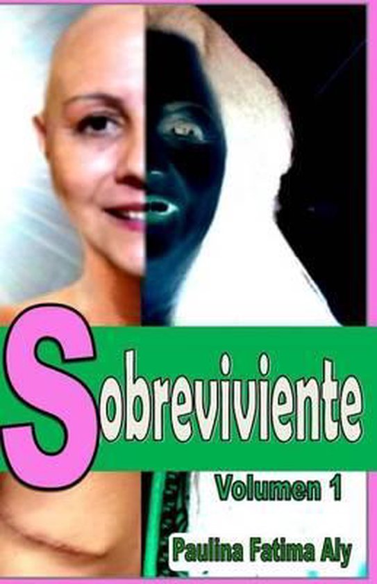 Sobreviviente | 9781533542236 | Paulina Fatima Aly | Boeken | bol.com