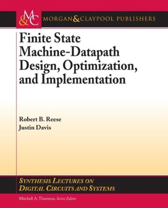 Finite State Machine Datapath Design, Optimization, and Implementation | 9781598295290... | bol.com