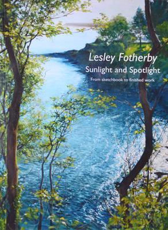 Lesley Fotherby 2014: Sunlight and Spotlight, Chris Beetles ...