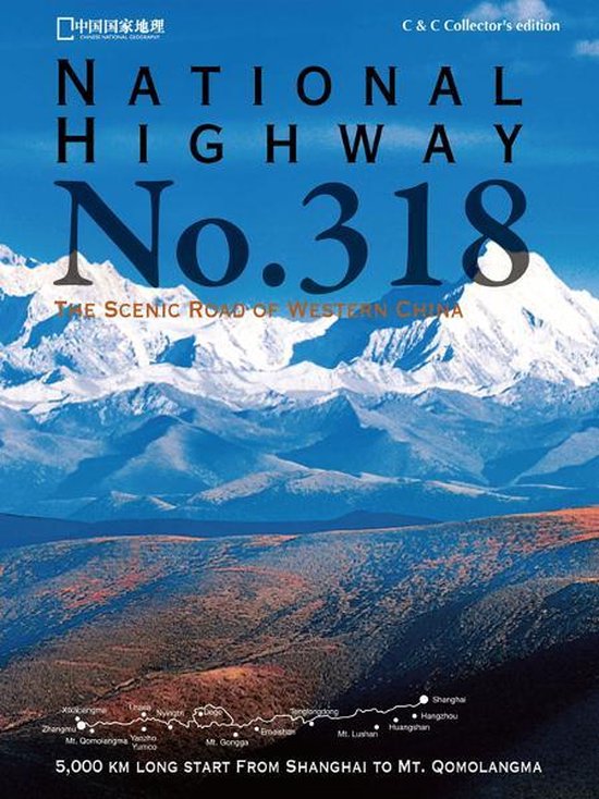 National Highway No. 318 - The Scenic Road of Western China (ebook ...