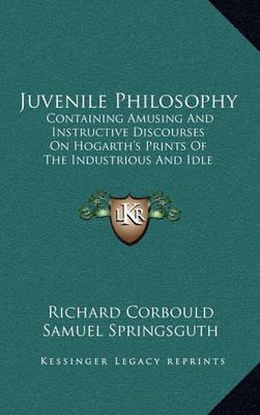 Juvenile Philosophy, Richard Corbould | 9781164257516 | Boeken | bol.com