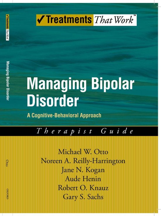 Treatments That Work - Managing Bipolar Disorder (ebook), Michael Otto ...