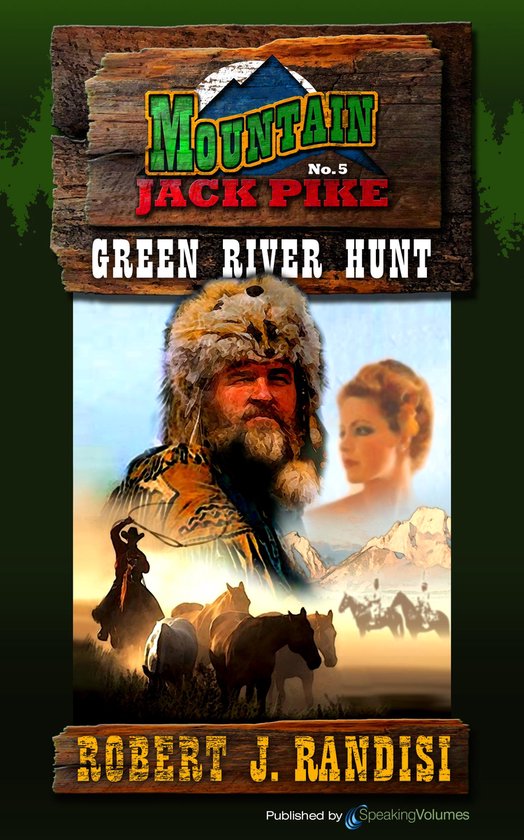 Mountain Jack Pike 5 - Green River Hunt (ebook), Robert J Randisi | 9781612323664 | Boeken | bol
